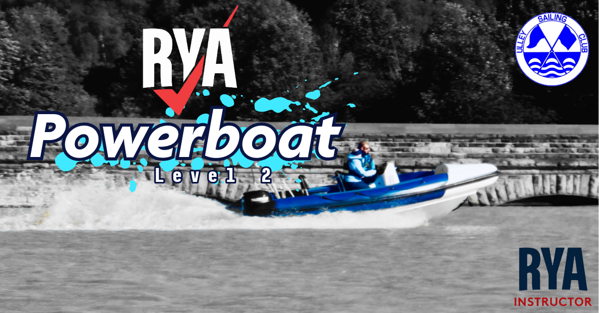 Powerboat Level 2 – Ulley Sailing Club